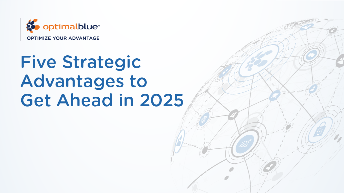 Five Strategic Advantages When Planning for 2025 | Optimal Blue
