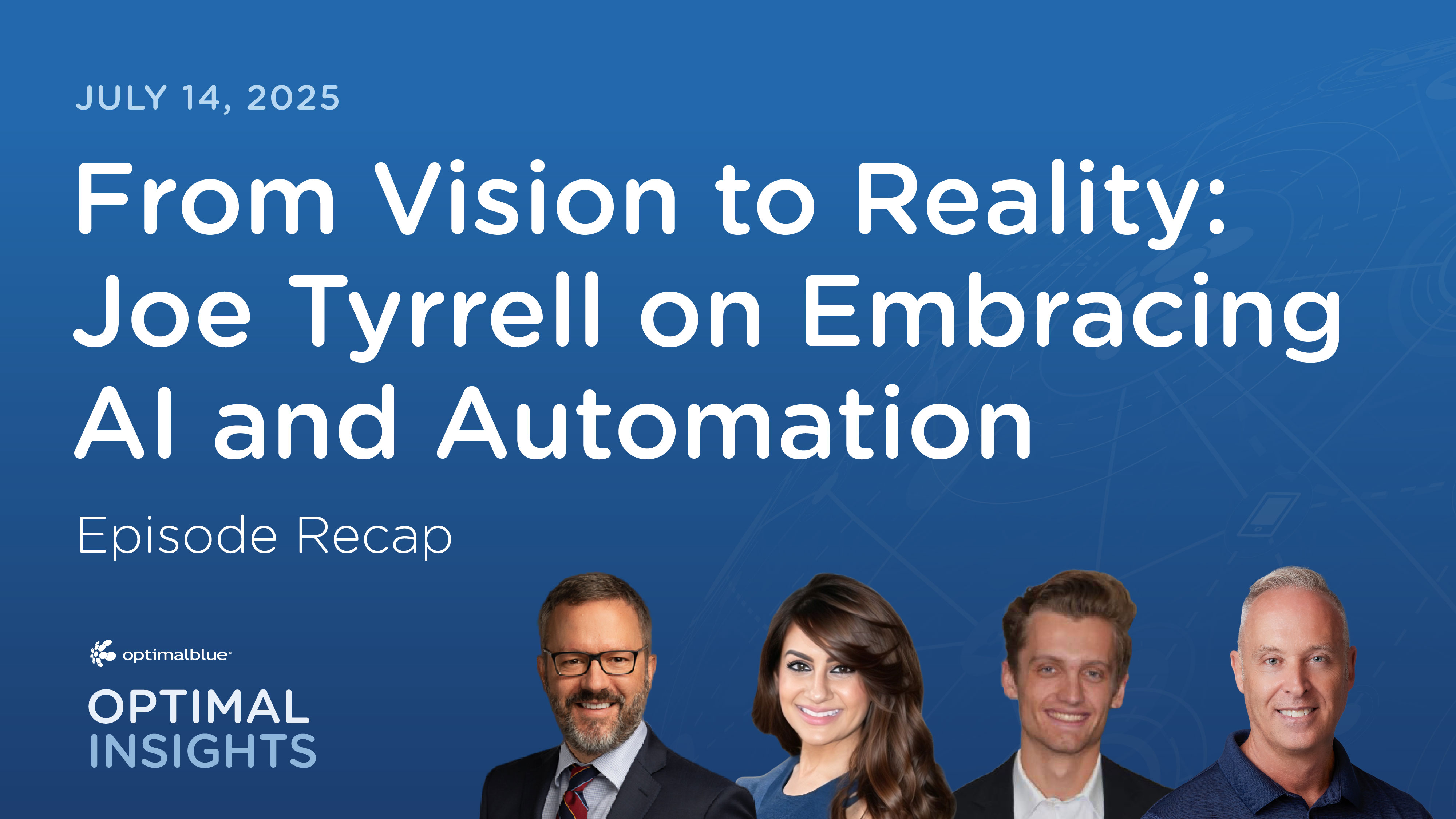 From Vision to Reality: Joe Tyrrell on Embracing AI and Automation ...